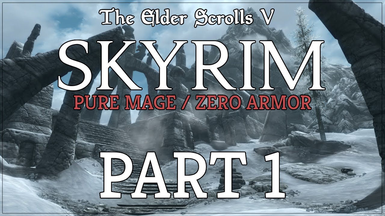 Skyrim PURE MAGE Playthrough - RALOF OR HADVAR - Part 1 - YouTube