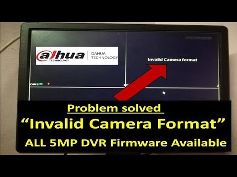 invalid camera video standard. cp Plus dvr