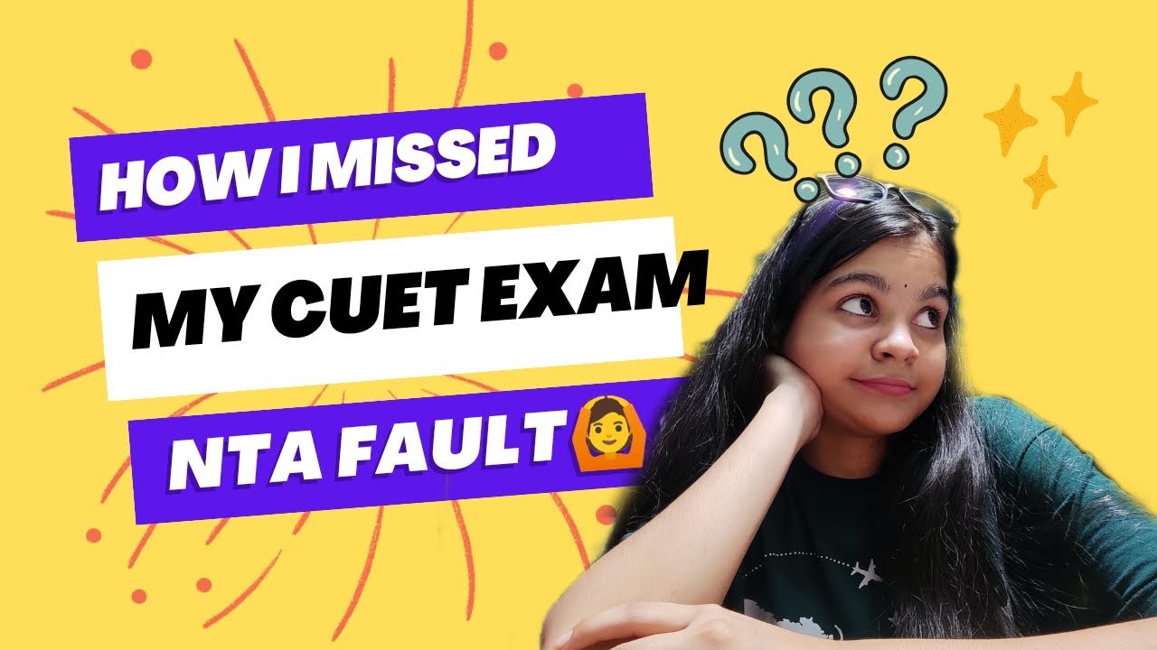 Missed my CUET Exam 💔| NTA fault 😭| - YouTube