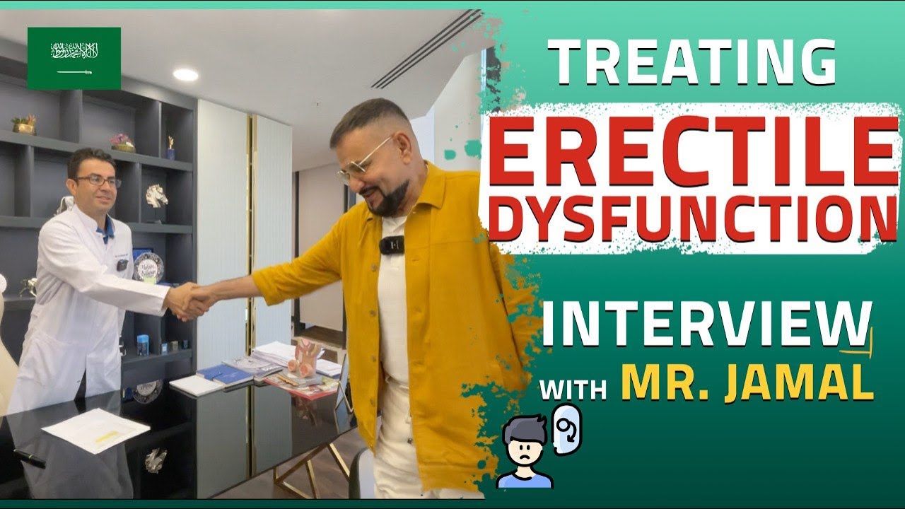 Interview with Mr. Jamal !! Treating ERECTILE DYSFUNCTION, using PRP ...