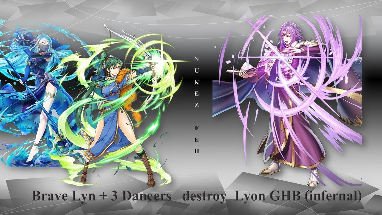 [FEH] Brave Lyn with her 3 lv1 dancers destroy Lyon GHB (Infernal ...