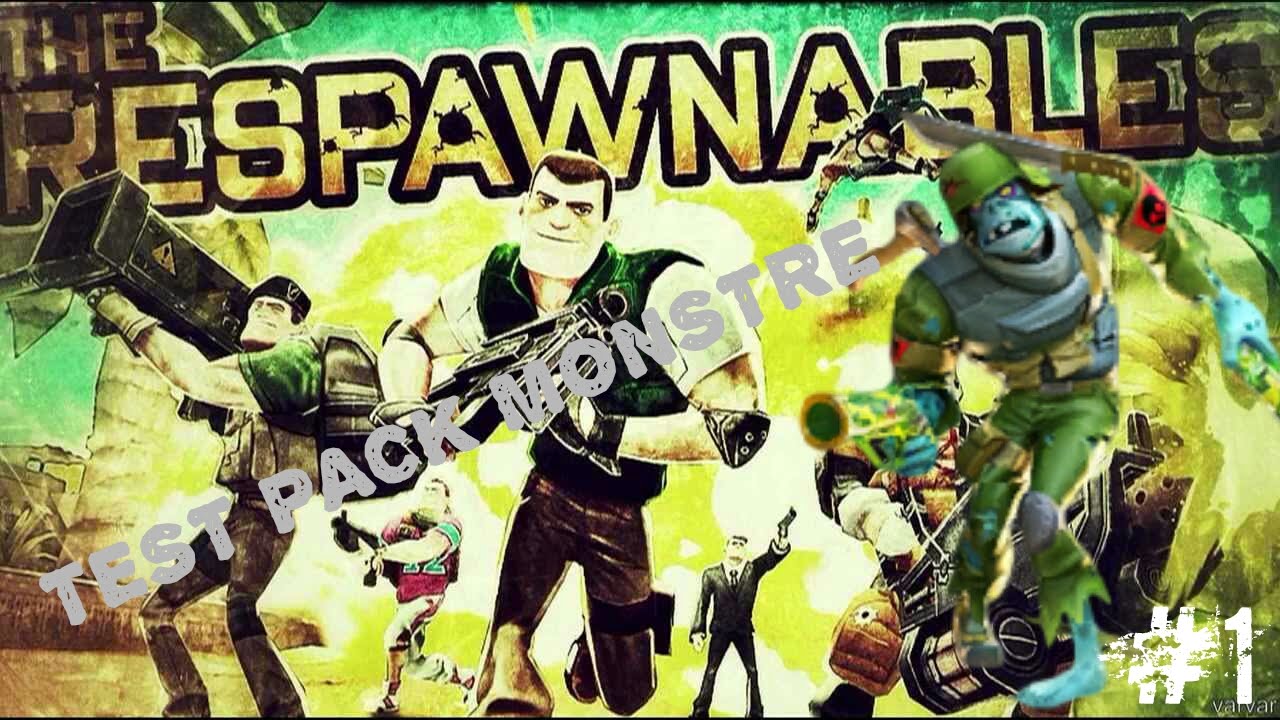 Respawnables [Fr] test pack ! #1 - YouTube