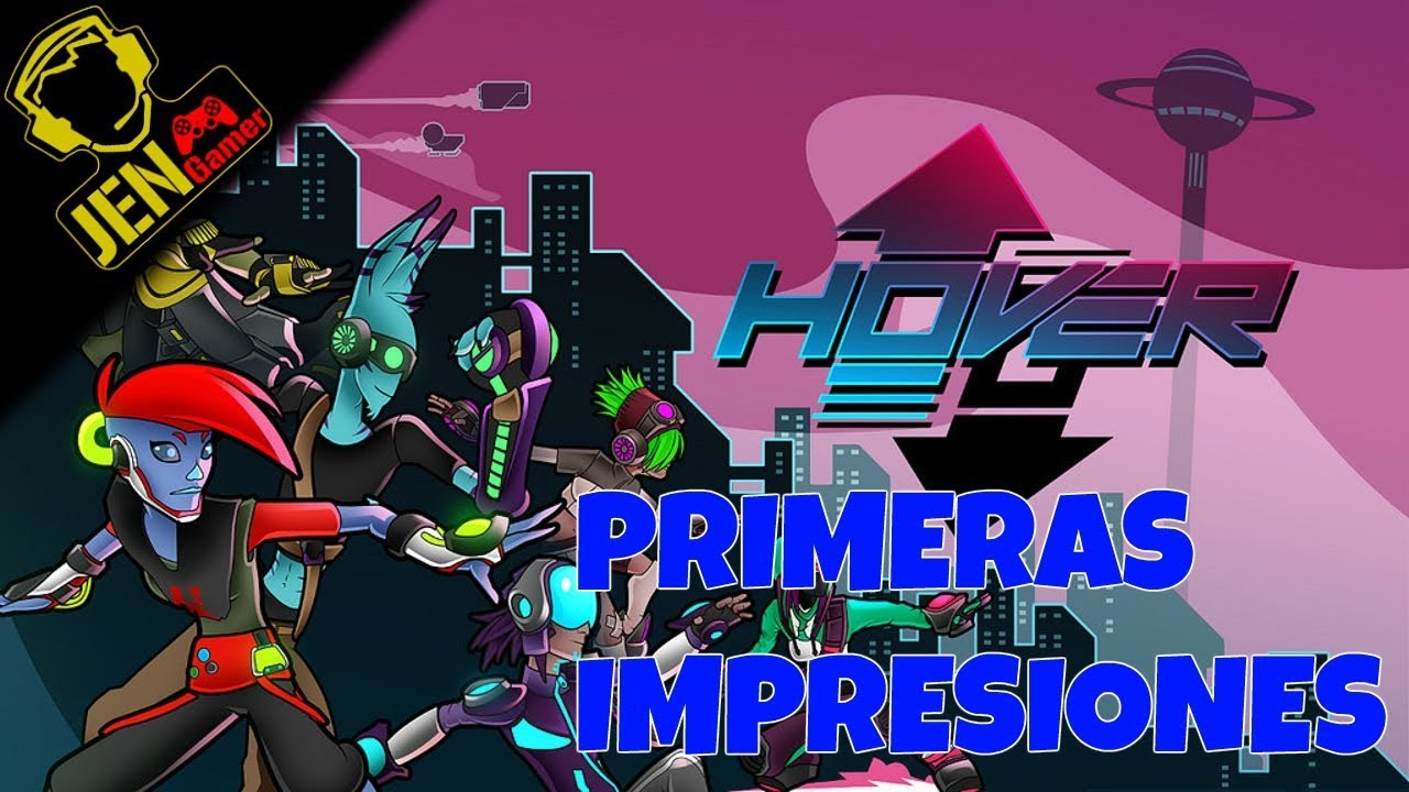 HOVER - PRIMERAS IMPRESIONES - GAMEPLAY PS4 - YouTube
