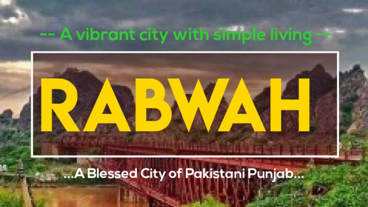 Rabwah|A Blessed City of Pakistani Punjab|Ambitious Objective #travel # ...
