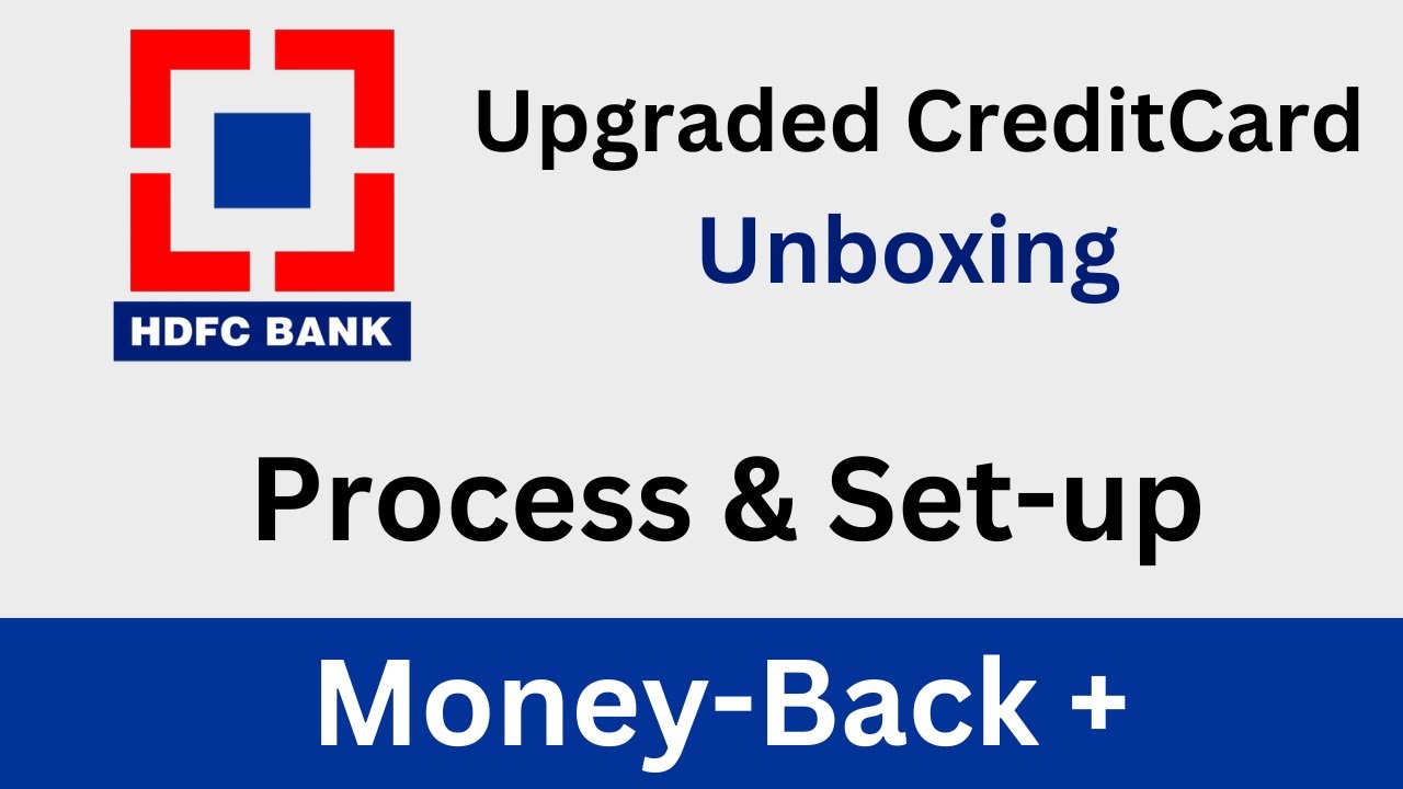 HDFC MoneyBack Credit Card | Feature and Unboxing of MoneyBack Plus ...
