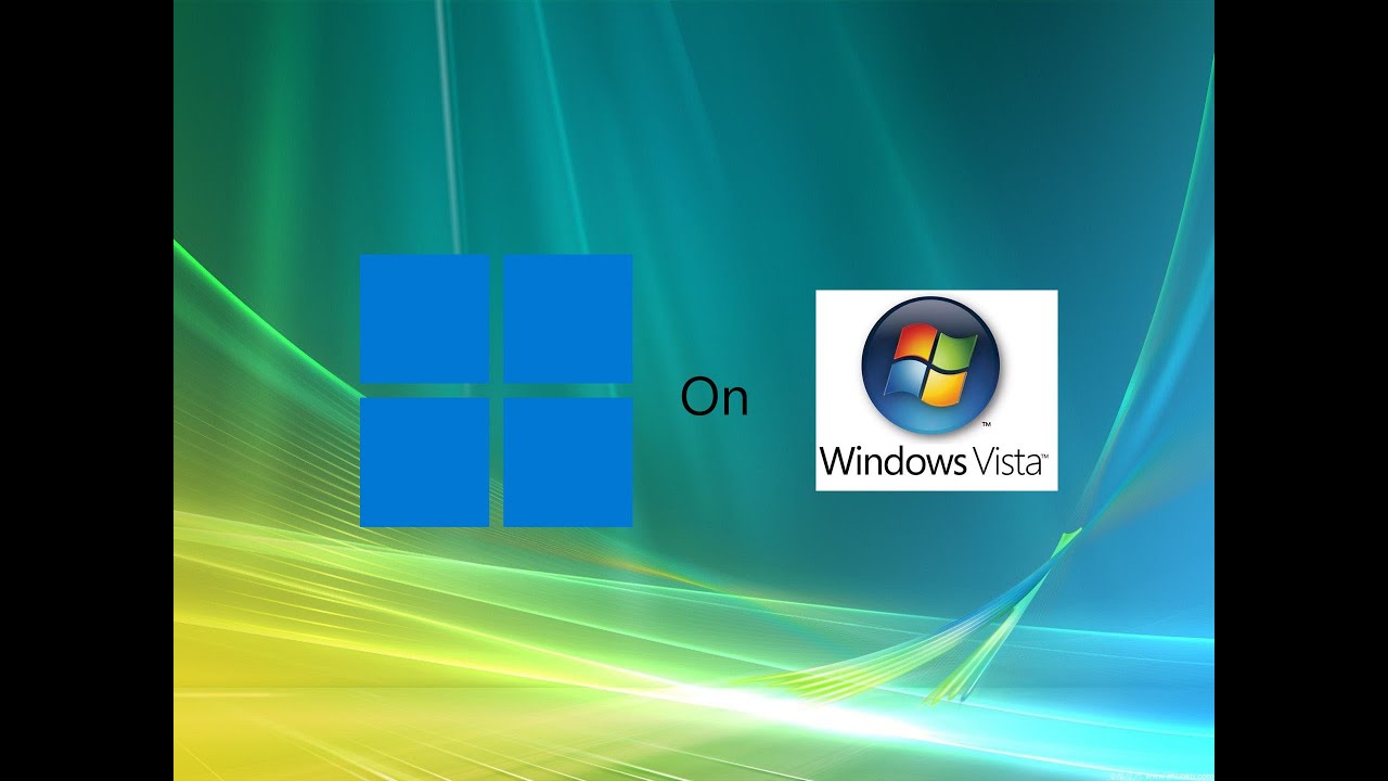 Installing Windows 11 On Windows Vista - YouTube