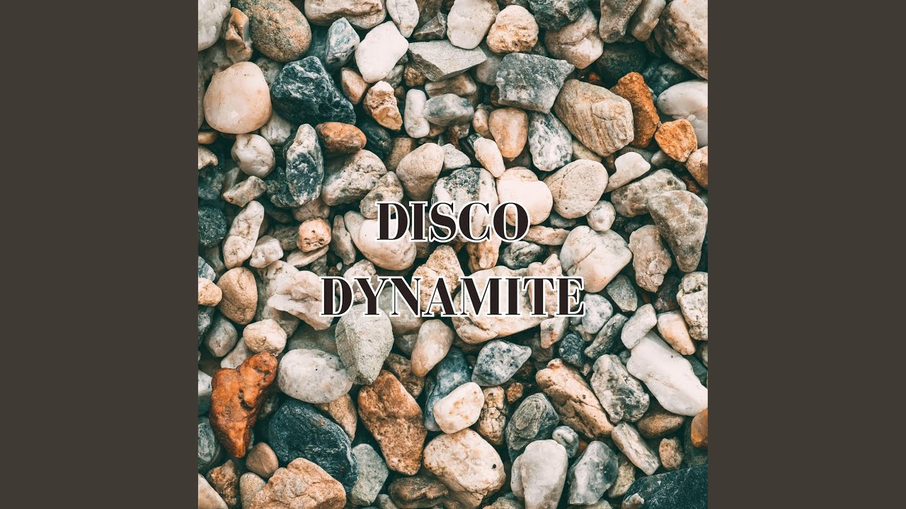 Disco Dynamite - YouTube