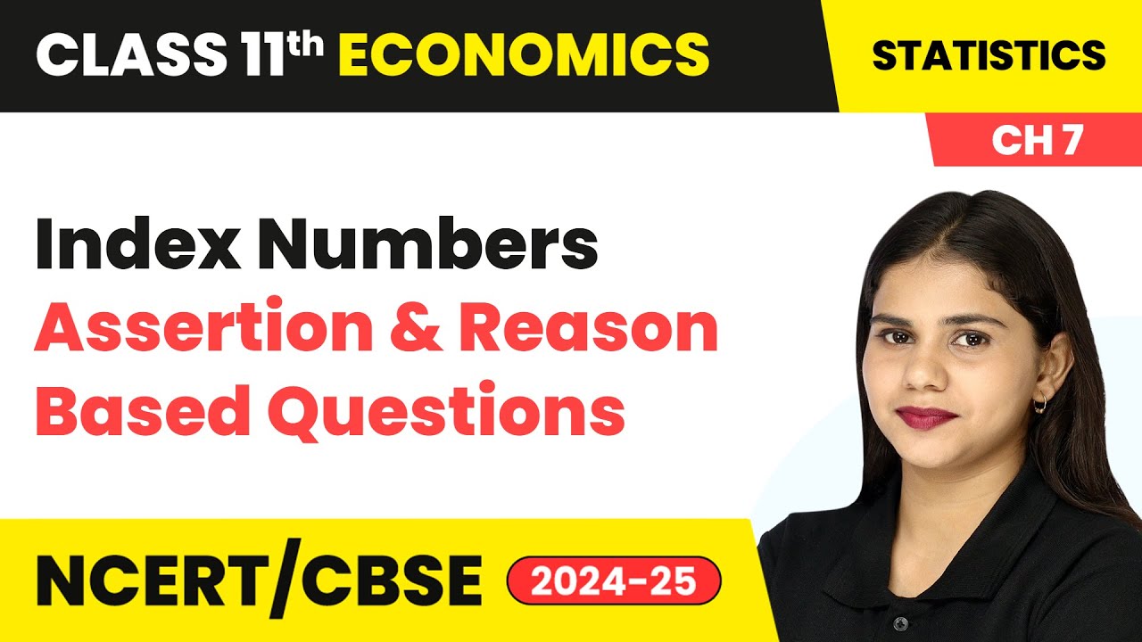 Index Numbers - Assertion & Reason Based Questions | Class 11 Economics ...