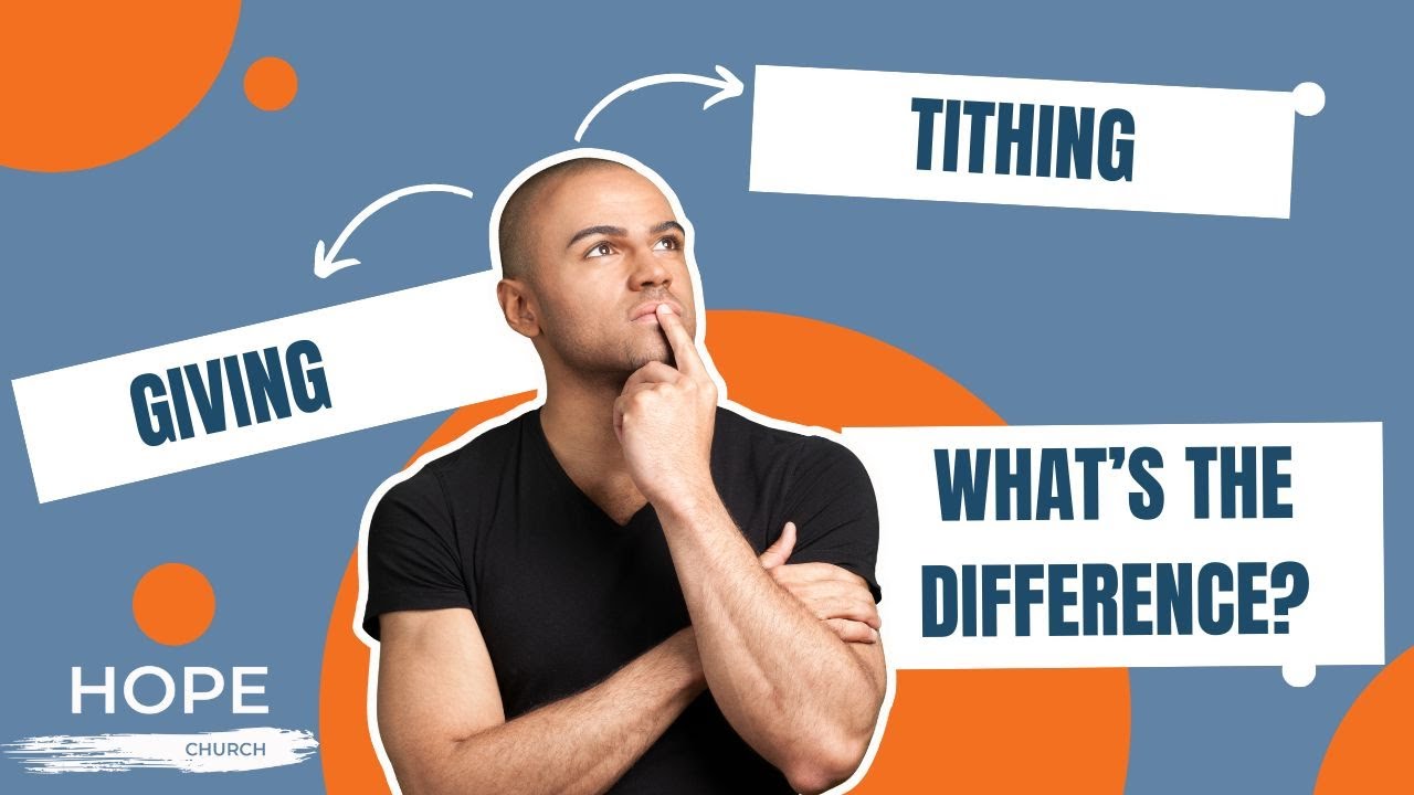 What's The Difference: Tithing vs Giving - YouTube