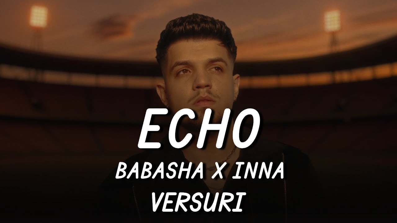 Babasha x INNA - Echo | Lyric Video - YouTube