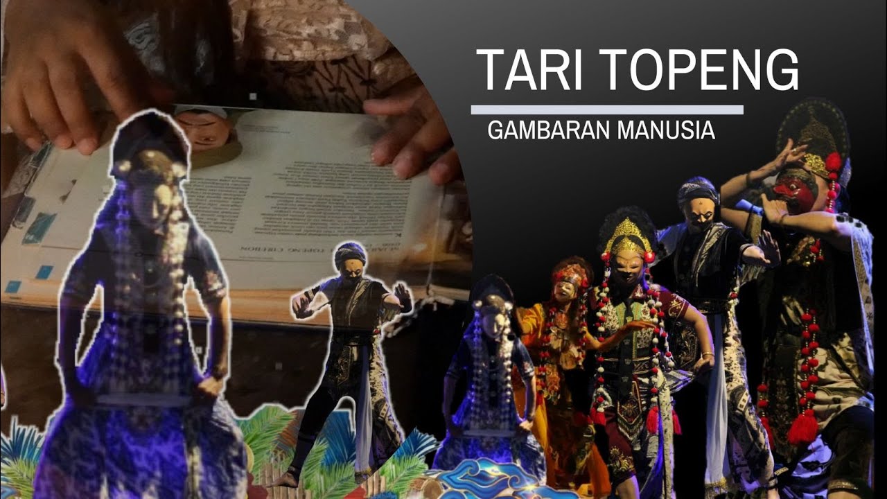 TARI TOPENG ( sebagai Gambaran Manusia ) - YouTube