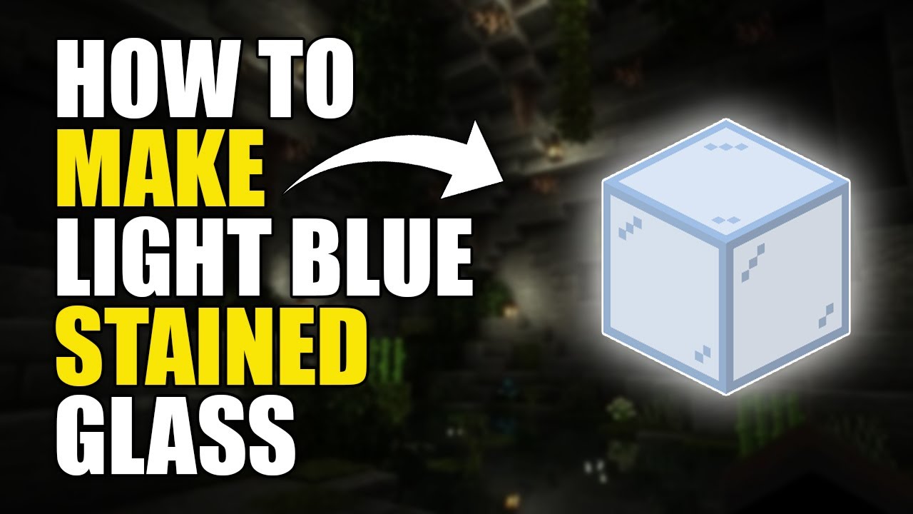 How to Make Light Blue Stained Glass in Minecraft – Easy Step-by-Step ...
