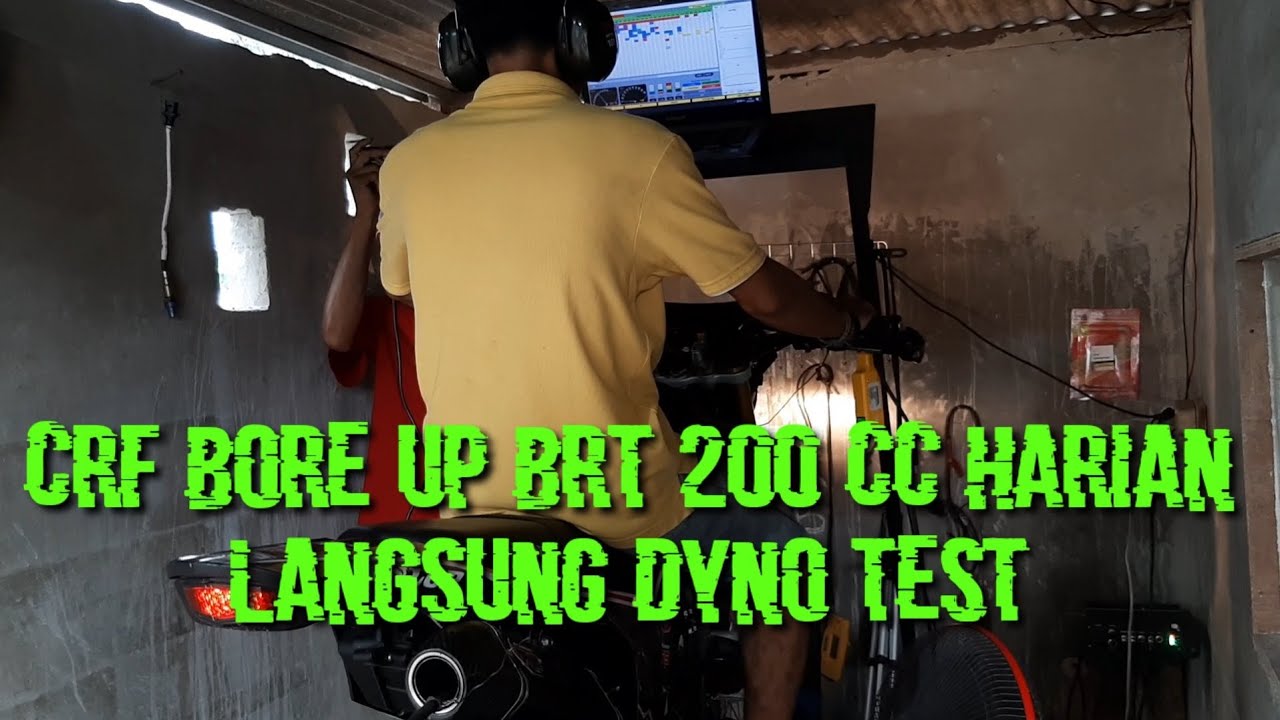 CRF 200CC BORE UP BRT, DI DYNO TEST CIKARANG (FRG). HASILNYA MEMUASKAN ...