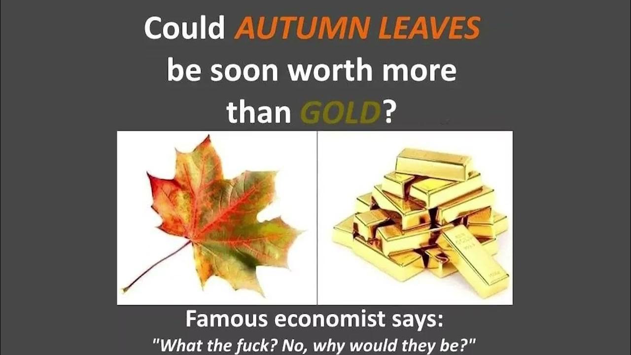 Are Leaves Worth More Than Gold? - YouTube
