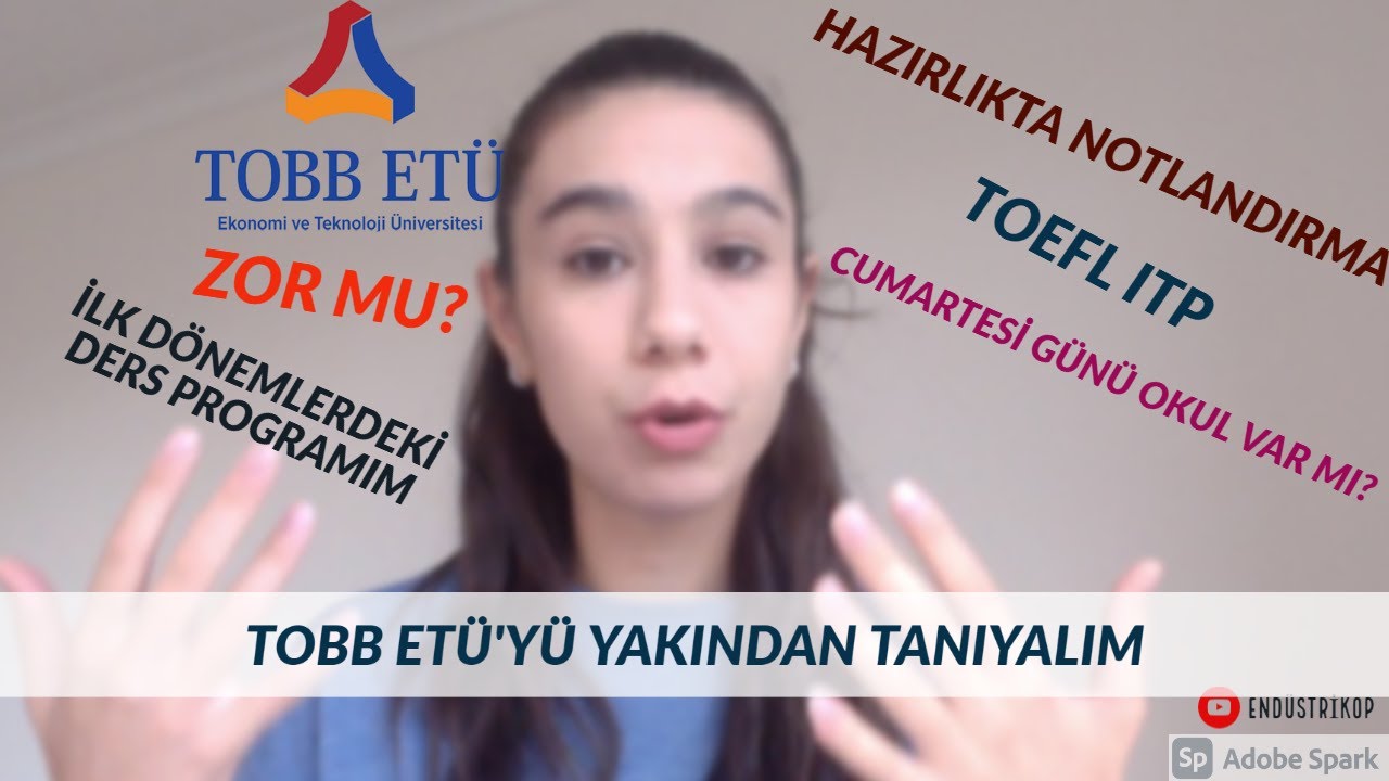 TOBB ETÜ`yü yakından tanıyalım | HAZIRLIK, TOEFL ITP , BÖLÜM - YouTube