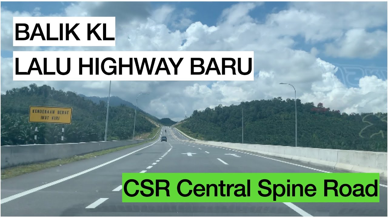 CSR Mempaga Bentong | New Highway | footage - YouTube