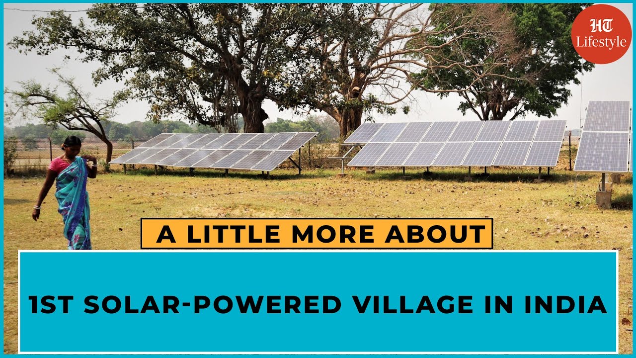 India's First Solar-Powered Village | A Little More About - YouTube