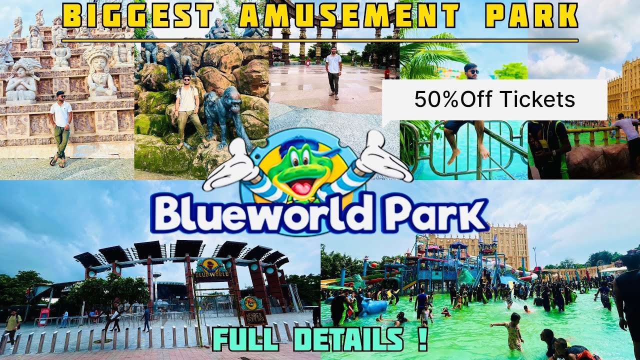 Blue world theme park || 50% off || Full details || - YouTube