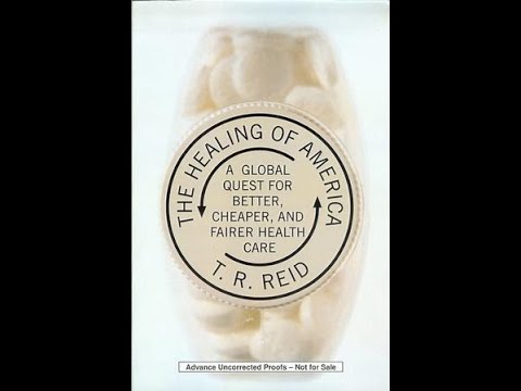 The Healing of America by T. R. Reid Video Book - YouTube
