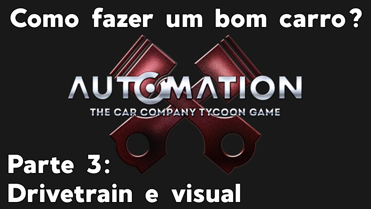 Automation: The car company tycoon game / Tutorial 3 / Entenda tudo ...