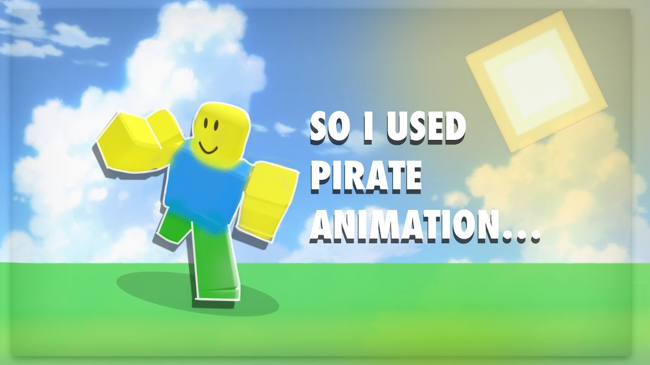 So I used the Pirate Animation (RobloxBedwars) - YouTube