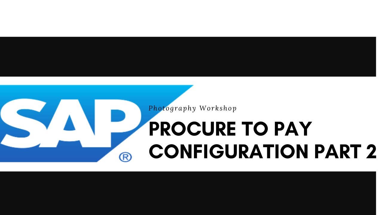 Procure To Pay (P2P) PROCESS IN SAP || Procure To Pay (P2P ...