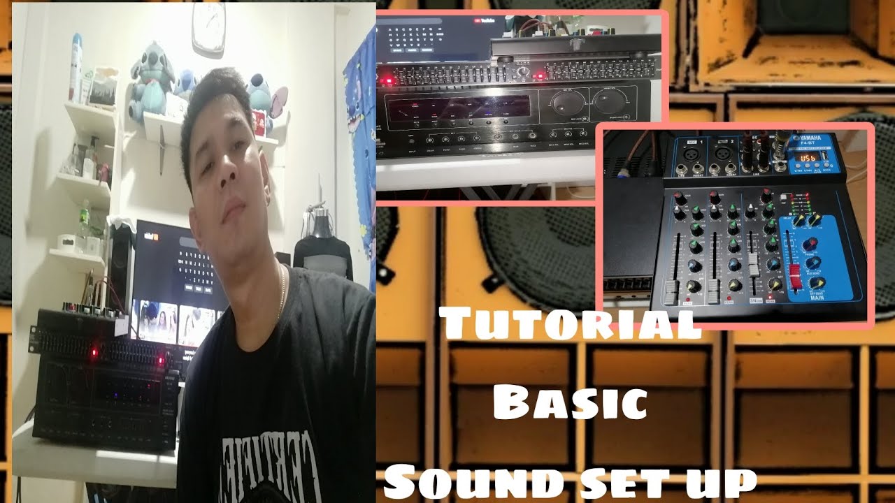 tutorial basic sound system pang bahay - YouTube