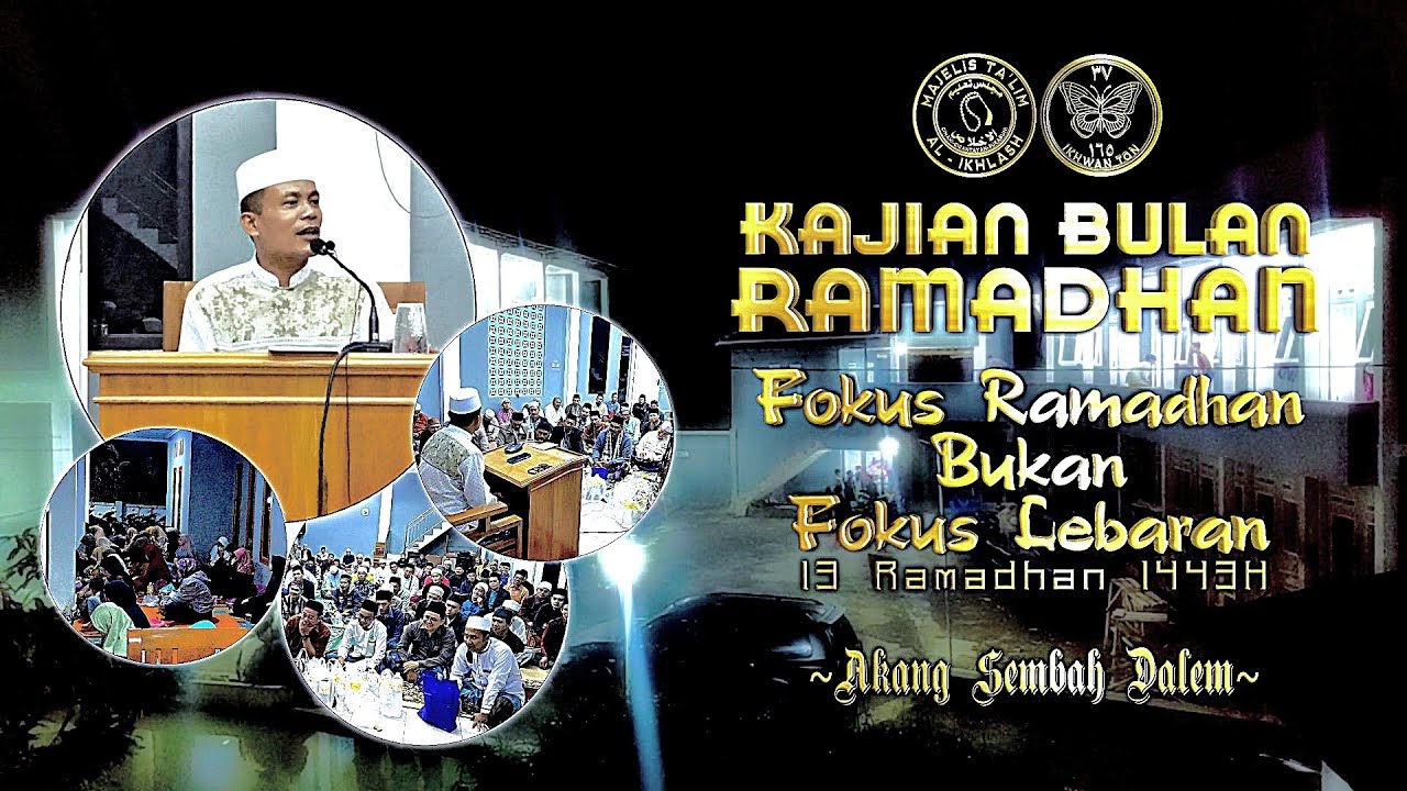 AKANG SEMBAH DALEM|AGENDA RUTIN MALAM JUM'AT|KAJIAN BULAN RAMADHAN|14 ...