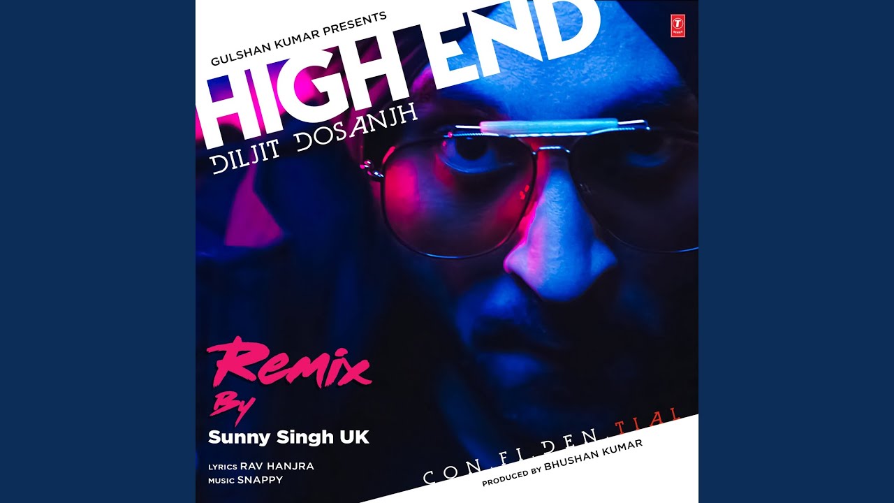 High End Remix (Remix By Sunny Singh Uk) - YouTube