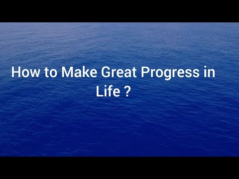 How to make great progress in life ? #motivation - YouTube