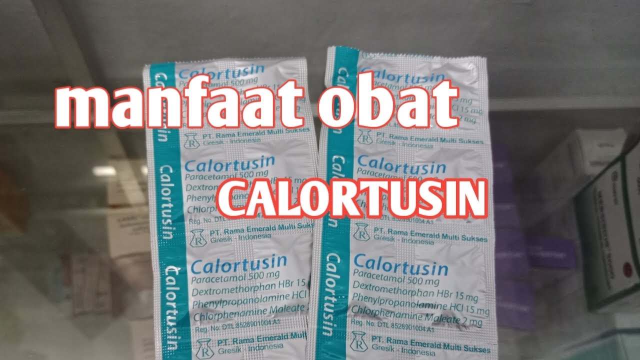 informasi obat CALORTUSIN - YouTube