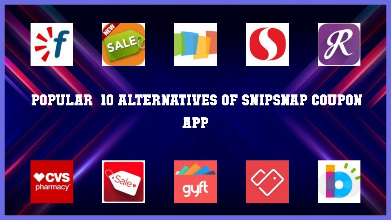 SnipSnap Coupon App | Best 26 Alternatives of SnipSnap Coupon App - YouTube