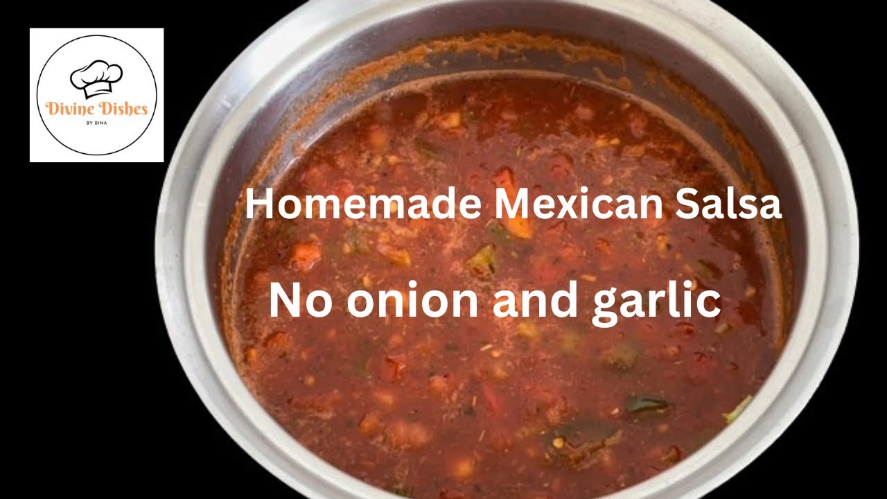 Salsa | Homemade Salsa | Mexican Salsa | no onion & Garlic | Mexican ...
