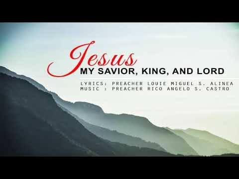 JESUS MY SAVIOR, KING, AND LORD - PapuRico Hymns - YouTube