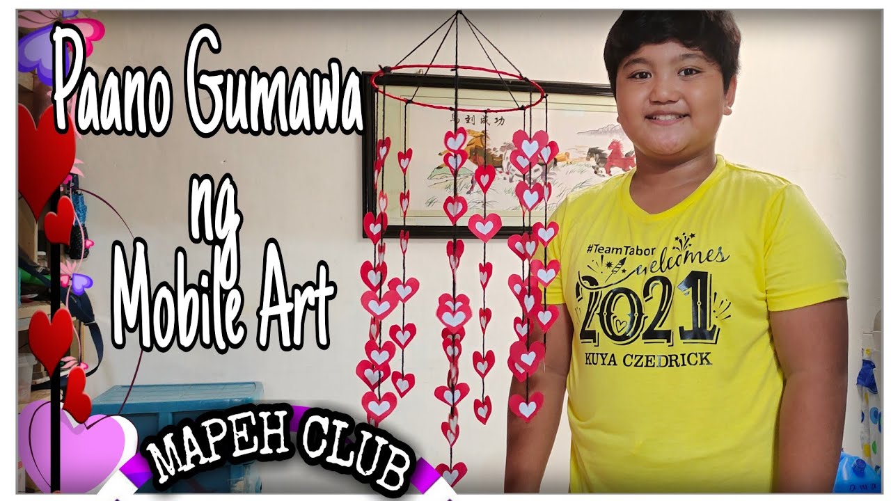 PAANO GUMAWA NG MOBILE ART | MAPEH ARTS 5 - YouTube