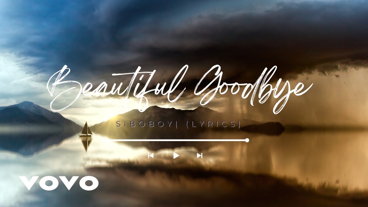 Beautiful Goodbye | Lyrics Music | Video Music - YouTube