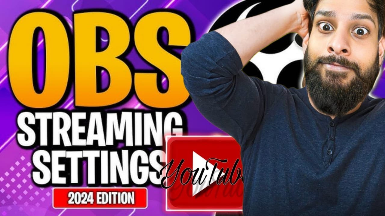 Best OBS Settings for Streaming 2024 - Complete Guide OBS Tutorial - YouTube