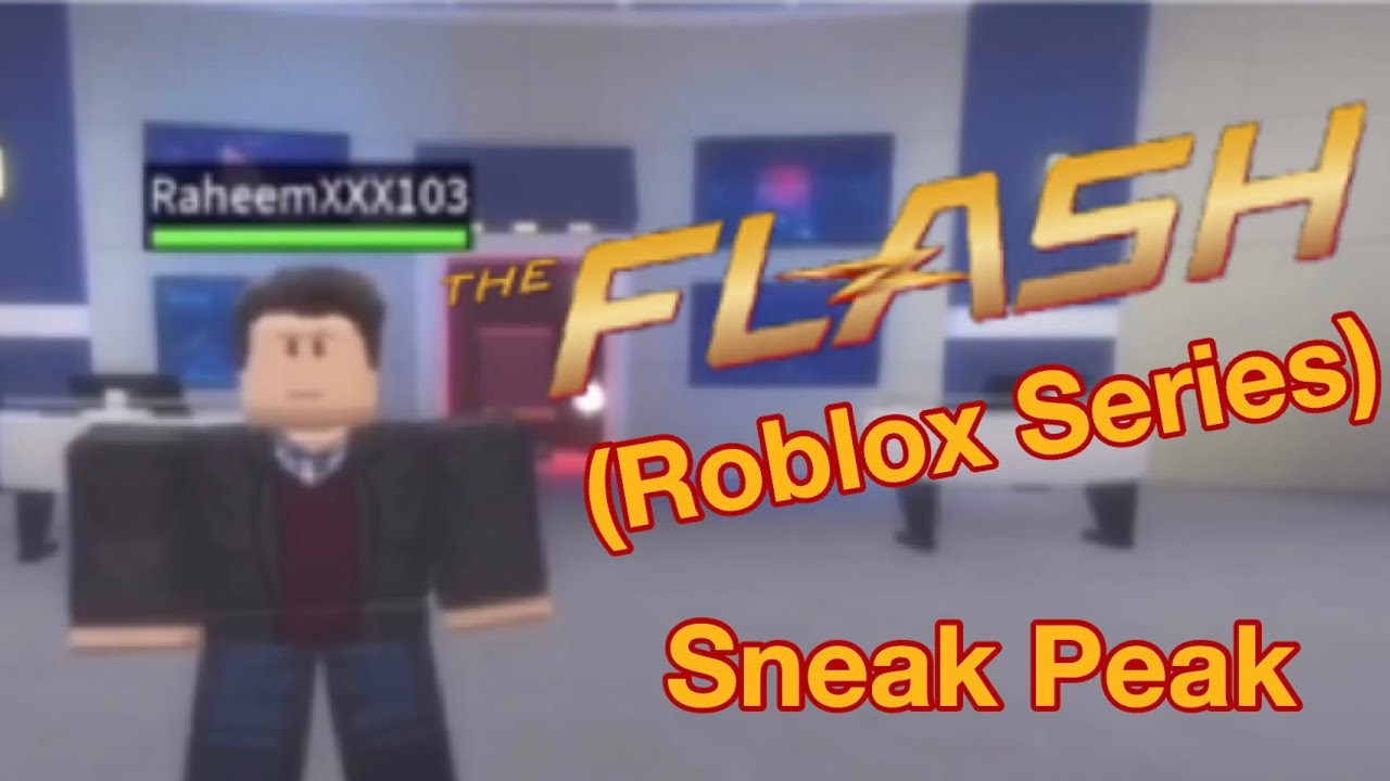 The Flash(Roblox Series) 1x04 “DeathStorm” Sneak Peak - YouTube