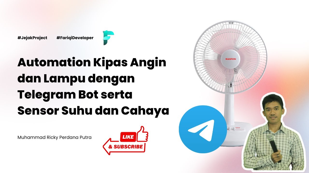 Automation Kipas Angin dan Lampu dengan Telegram Bot serta Sensor Suhu ...