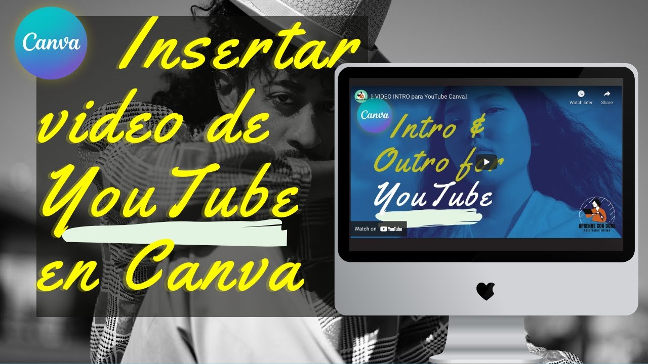 🎞INSERTAR YouTube Video en una Presentación de Canva💕 - YouTube