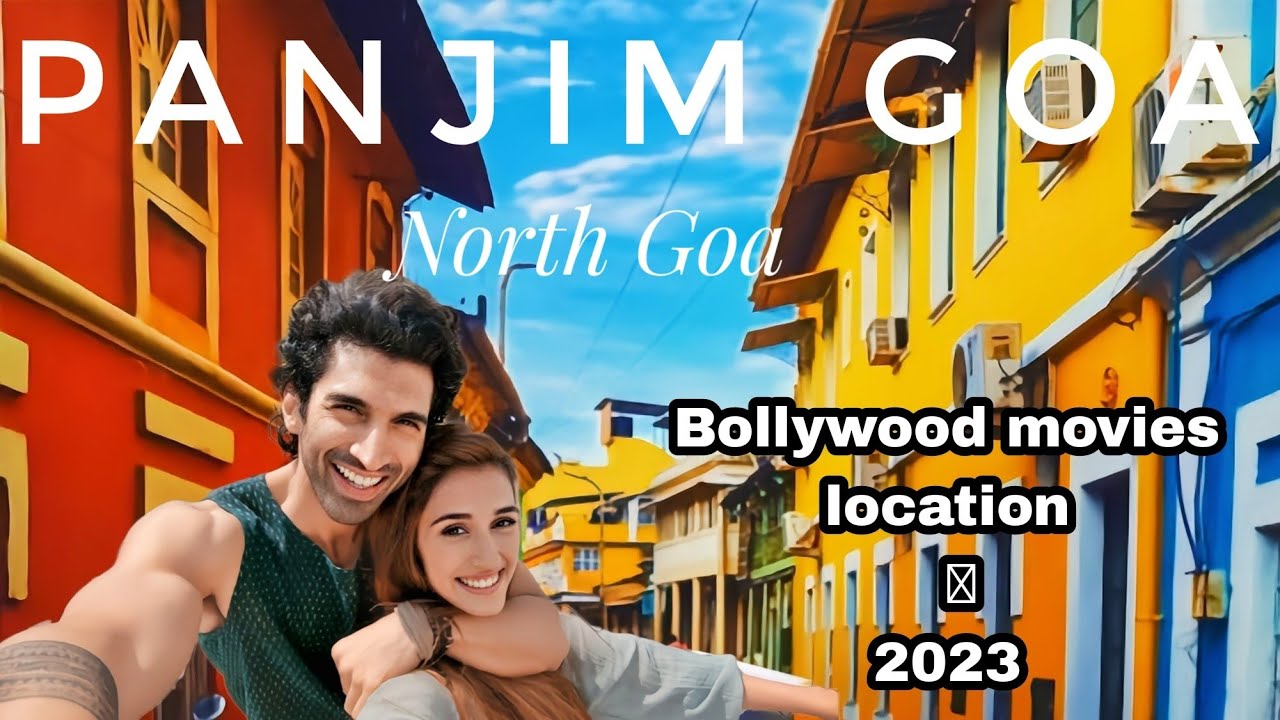 Bollywood Movie Locations in GOA| Bollywood Movie Locations in Goa ...