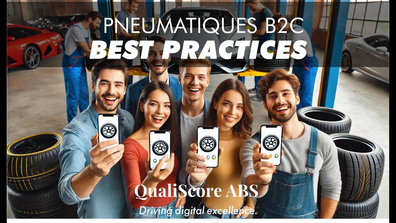 FR#3 Best Practices Digitaux PNEUMATIQUES B2C par QualiScore ABS - YouTube