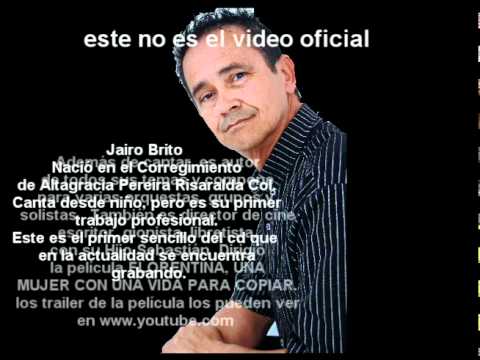 JAIRO BRITO EL BRAZALETE - YouTube