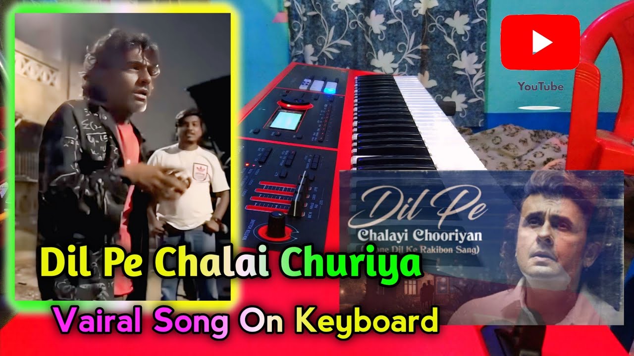 Dil Pe Chalai Churiya _Bewafa Sanam_Sonu Nigam [] Paino Song ...