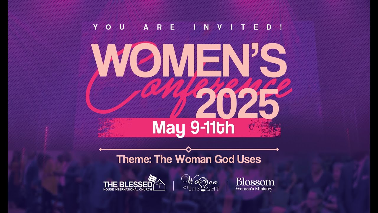 10th Annual Women's Conference 2025 | Day 1 | Session 1 | The Blessed ...