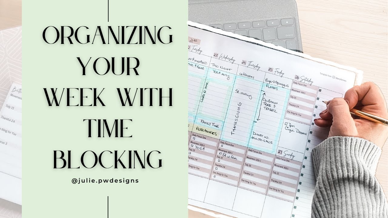 Time Management: How to Organize Your Week & Plan Your Schedule Using ...