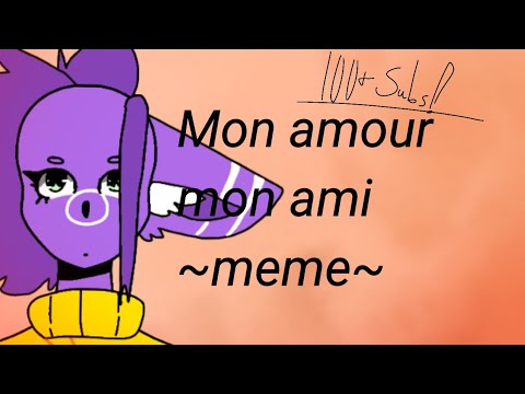 Mon amour mon ami ~meme~ (100 subs special!) (Remake) - YouTube