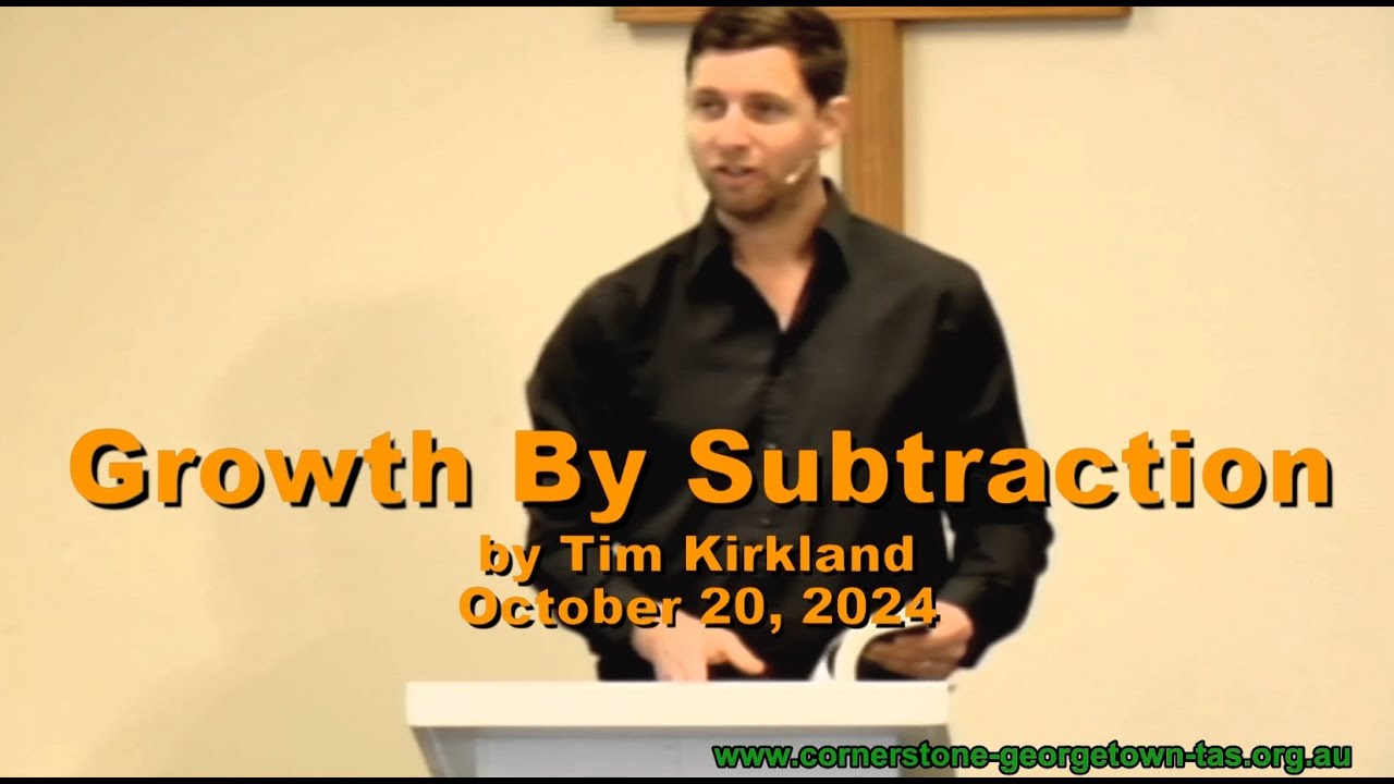 "Growth By Subtraction" by Tim Kirkland (October 20, 2024) - YouTube
