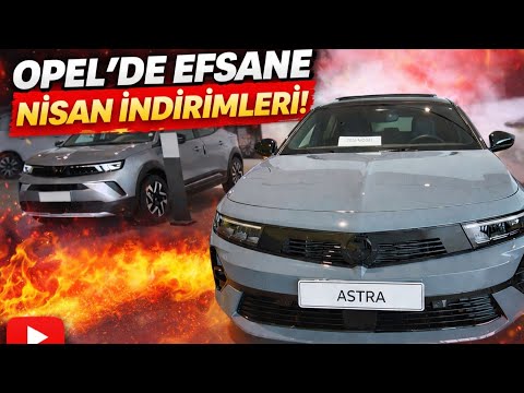 2026 NİSAN OPEL BAYİ FİYATLARI !!!