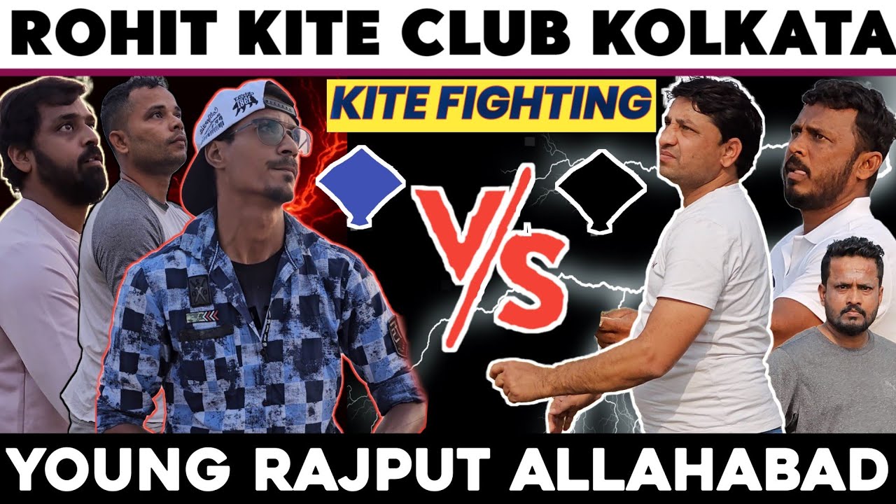 KOLKATA VS ALLAHABAD 🔥 || Rohit Kite Club Kolkata VS Young Rajput Kite Club allahabad Kite ...
